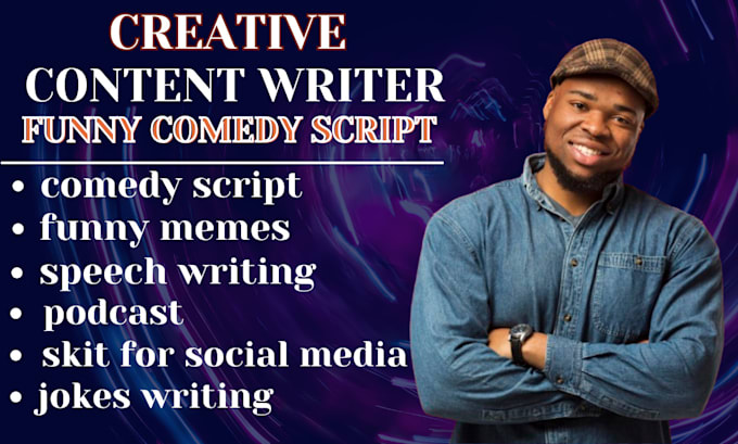 Write comedy script, funny memes, skit, jokes or comedy script writer ...