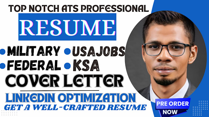 Write federal, military, ksa, law enforcement, usajobs resume by ...