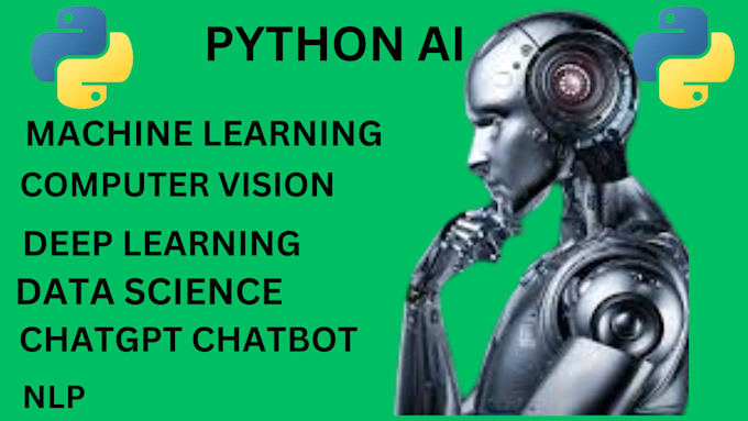Do python ai app, web app, machine learning, deep learning, computer ...
