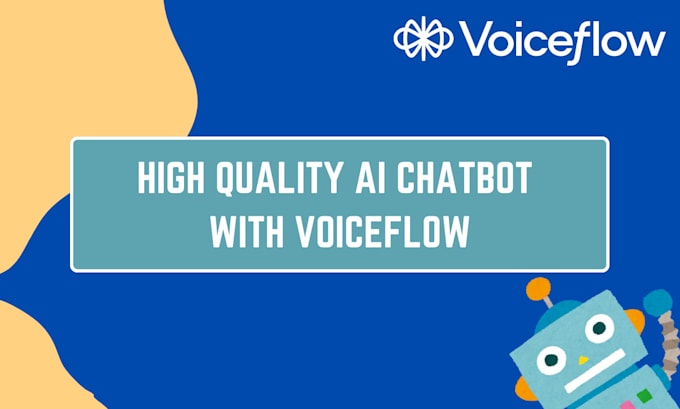 Build a customized ai chatbot using voiceflow by Alishariqm | Fiverr