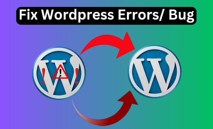 Fix wordpress bugs, issues, errors, themes and plugins by ...