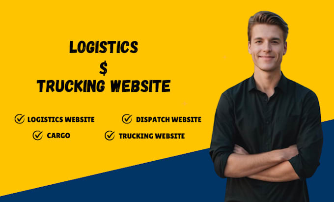 Create logistics website, dispatch, trucking, cargo and freight broker ...