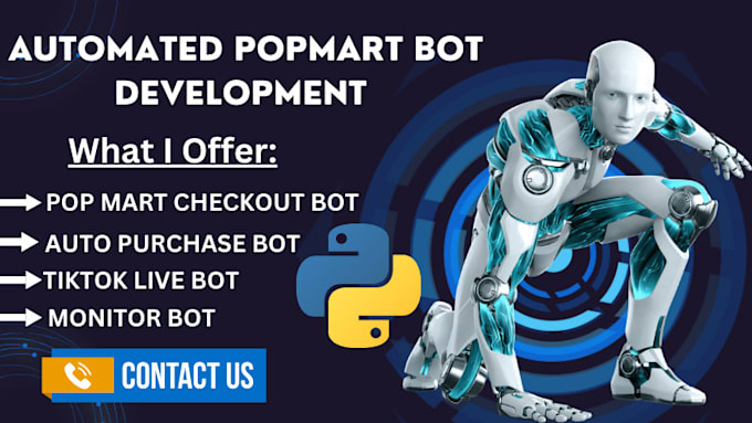 Build popmart checkout bot, tiktok live bot, auto purchase bot, monitor bot by Muzdahiur | Fiverr