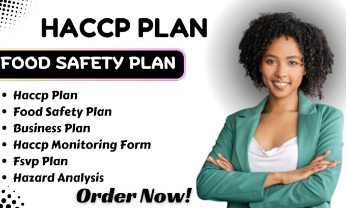Make full haccp plan food safety plan haccp procedure and fsvp plan by Ashley_smith54 | Fiverr