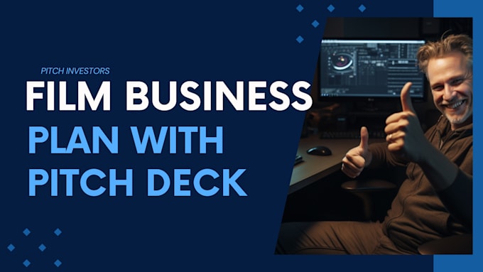 Craft a professional film business plan and pitch deck with roi ...