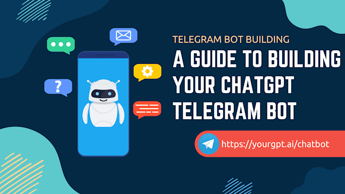 Build an open ai, gpt modelling bot integrated with telegram bot ...