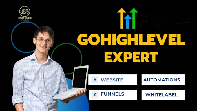 Be your gohighlevel expert for go high level website, sales funnel ...