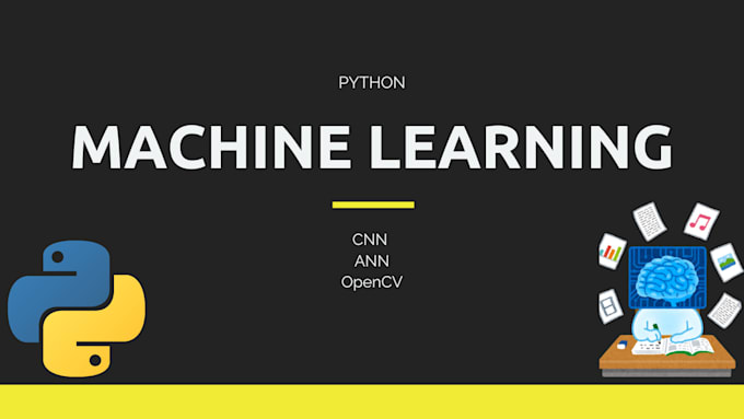 Do machine learning, deep learning, computer vision and nlp projects in python by Genescupltor ...
