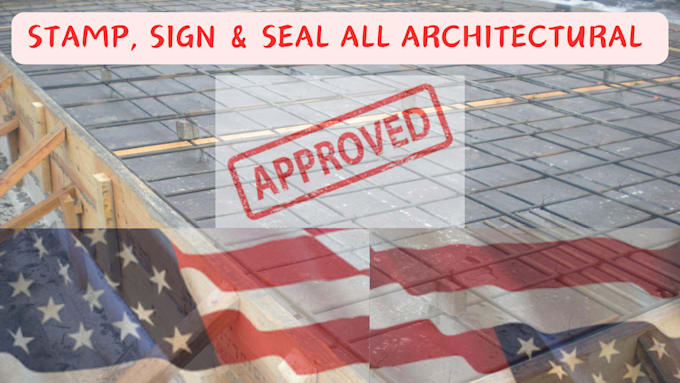 Do architectural stamp, structural stamp, engineering drawing for city ...