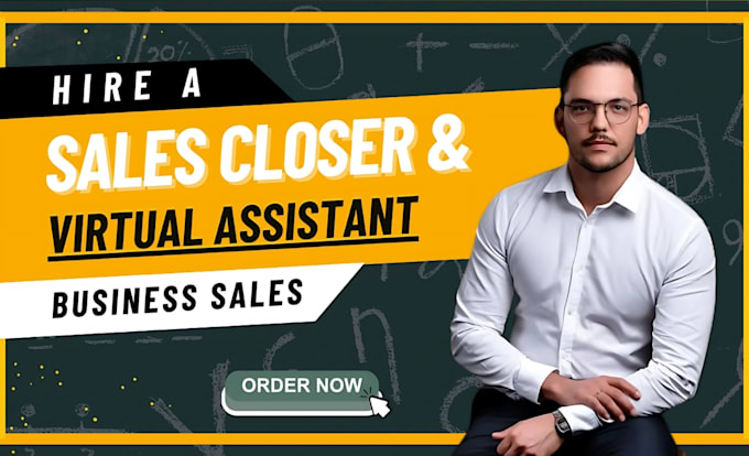 Close business sales, be your virtual sales closer, salesperson, and sales rep by Mathy_sales ...