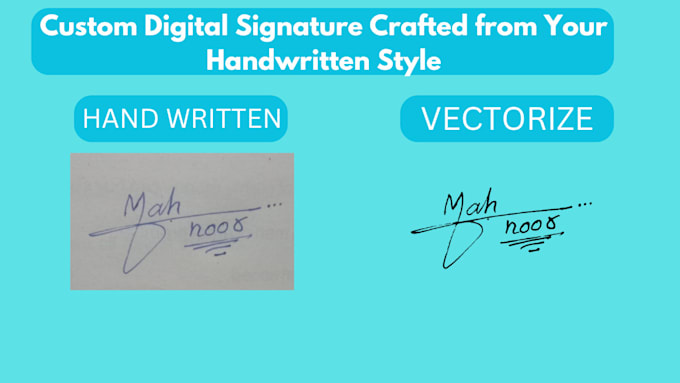 Custom digital signature from your handwriting by Ansarigraphic12 | Fiverr