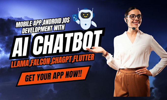 Develop mobile app,android,ios with ai chatbot,llama2,falcon,openai app ...