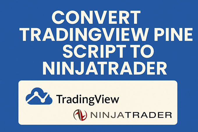 Convert tradingview pinescript to ninjatrader strategy, mt4, mt5 or ...