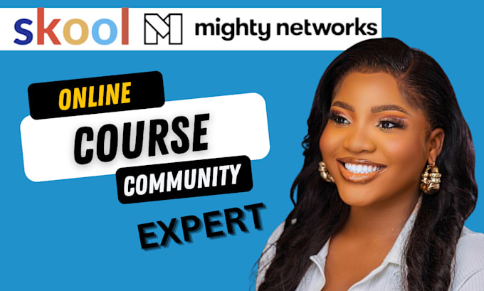 Setup online course community on skool, teachable, mighty network ezycourse by Creative_rachae ...