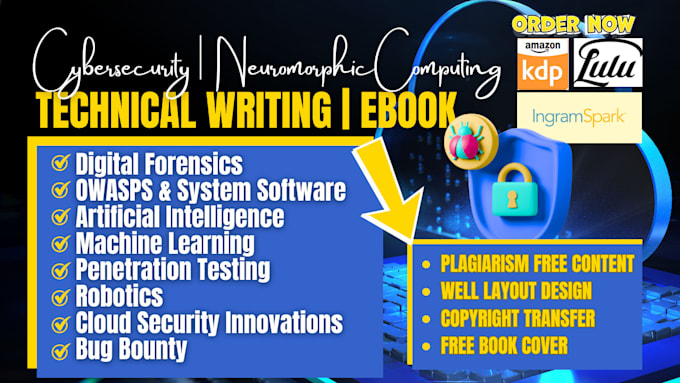 Write a technical book on cyber security, owasps, bug bounty, robotics, ai, ml by Engr_josh1 ...