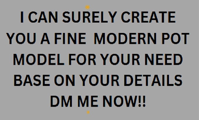 Create a modern pot model for you by Resume_master90 | Fiverr