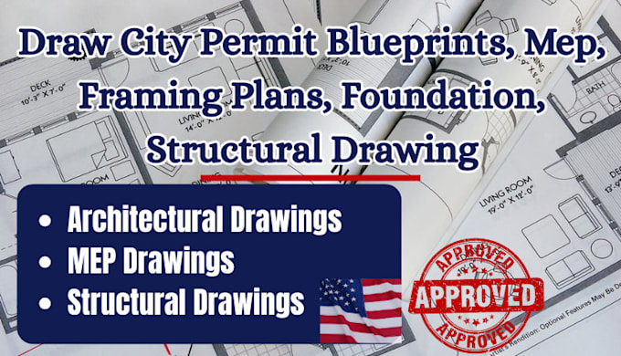 Draw city permit blueprints, mep, framing plans, foundation, structural ...