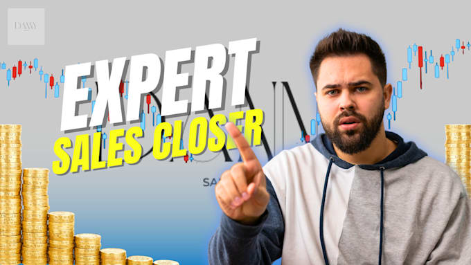 Be your sales closer, generating high ticket leads, high ticket closer, sales by Flyers_dl2 | Fiverr