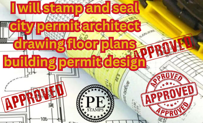 Stamp and seal city permit, architect drawing, floor plan building ...