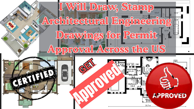 Draw, stamp architectural engineering drawings for permit approval ...