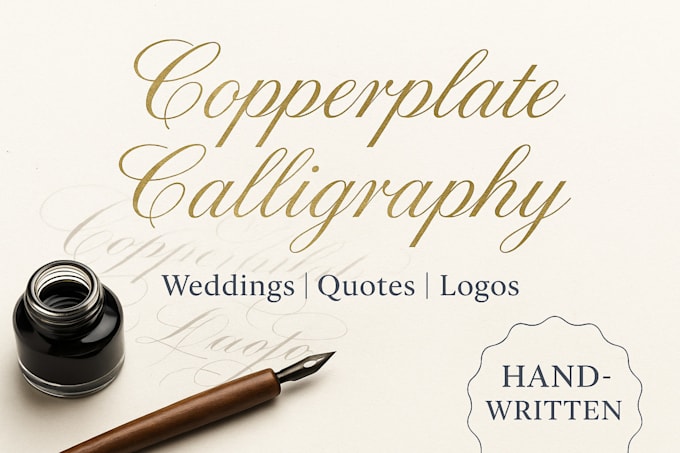 Create elegant copperplate calligraphy for weddings, branding, custom ...