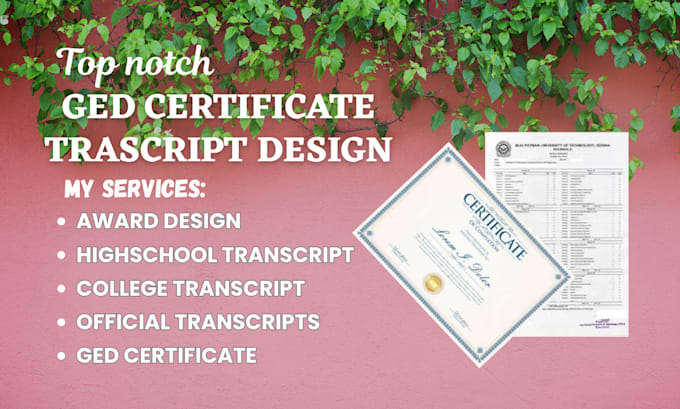 Design transcripts, ged certificate, diploma, college, high school ...