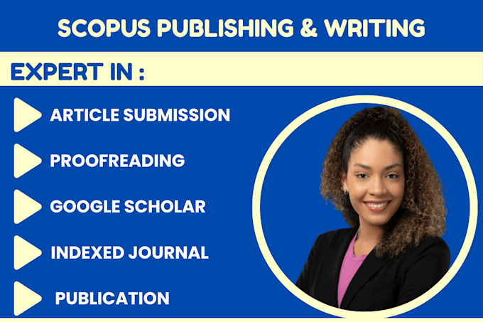 Write and publish in top scopus sci scie wos, ssci and ieee journals by Louisepurdue | Fiverr