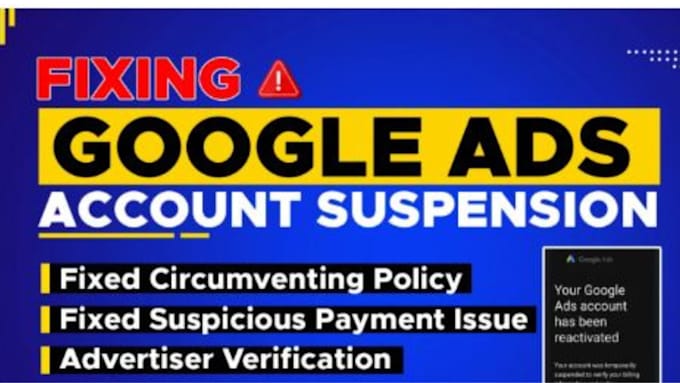 Fix google ads suspension for circumventing systems unpaid balance or ...
