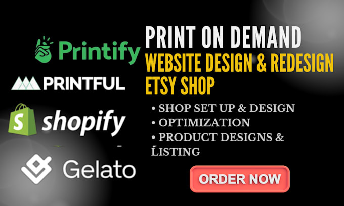 Set up shopify print on demand store etsy pod shop and printify printful, gelato by Peak_we | Fiverr