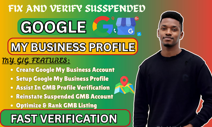 Set up, fix suspended google my business, verify and reinstate gmb profile fast by Samwebsmith5 ...