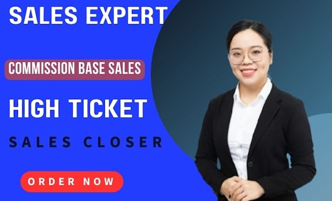 Commission based sales b2b sales closer high ticket sales by Sarawilliams2 | Fiverr