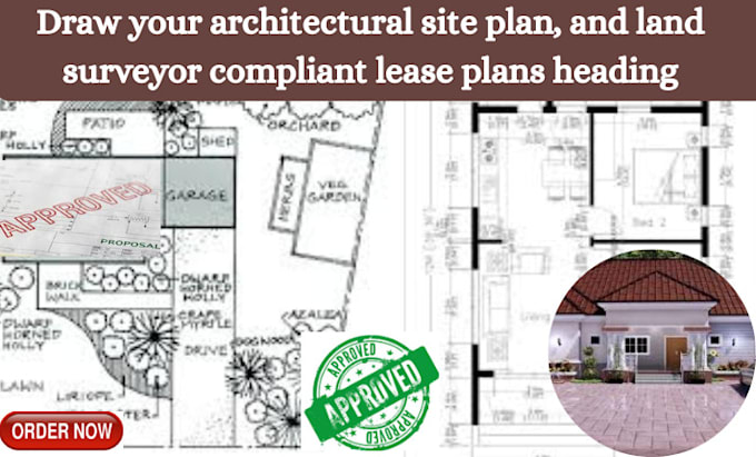 Draw your architectural site plan, and land surveyor compliant lease ...