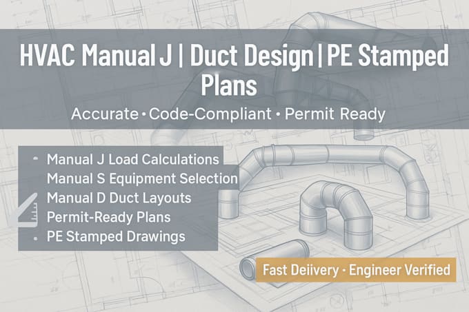 Do hvac manual j s d load calculations and duct design with pe stamp by Pate_bryan | Fiverr