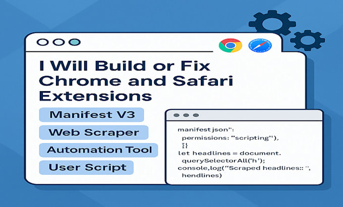 Build or fix chrome safari extensions using manifest v3 web scraping user script by Kauan ...