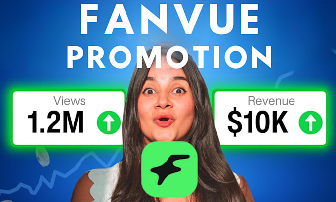 Grow fanvue subscriber, ai fanvue promotion, onlyfans promotion via social media by ...