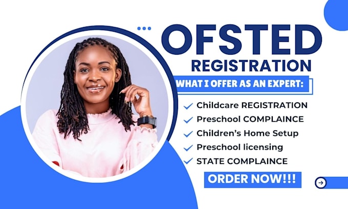Assist with ofsted registration, licensing and paperwork for daycare ...