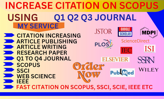 Increase scopus citation on ieee ssci scie isi elsevier using q1 q2 q3 journal by Julia_lun | Fiverr
