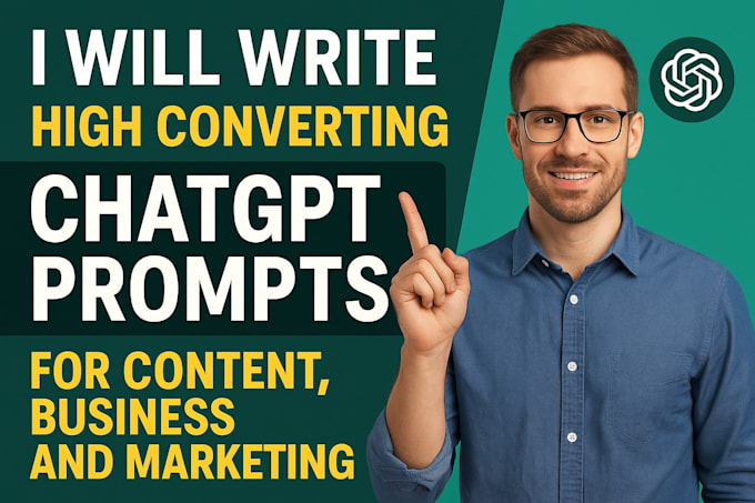Write high converting chatgpt prompts for content, business and marketing by Techymich1 | Fiverr