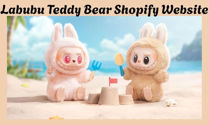 Labubu teddy bear website teddy bear shopify store auto purchase popmart molly by Koredeshopify3 ...