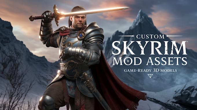 Create stunning custom skyrim mod assets and game ready models by Devis ...
