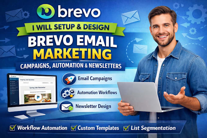 Setup and design brevo email marketing campaigns automation and ...