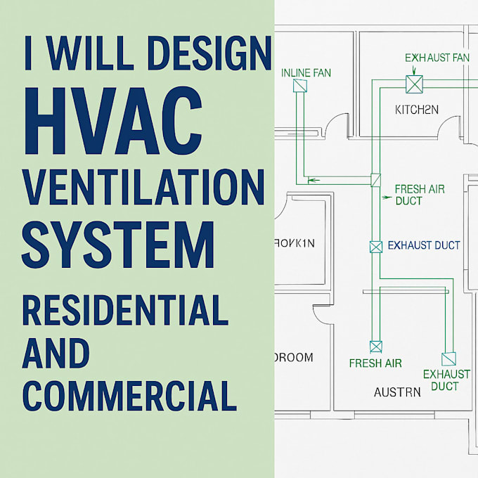 Design hvac ventilation system for residential and commercial buildings ...