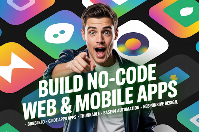 Create mobile and web no code apps using bubble io, thunkable, glide, and base44 by Mayowa ...