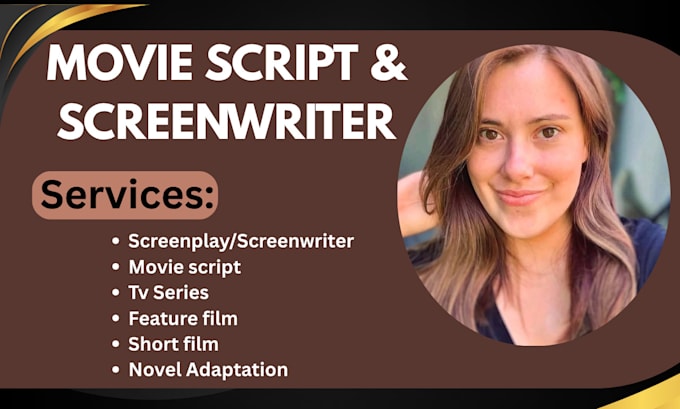 Write and edit movie script, screenplay, movie poster movie recap script writing by Susan8 ...