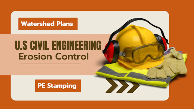 Design and stamp civil engineering erosion control, hydrology ...
