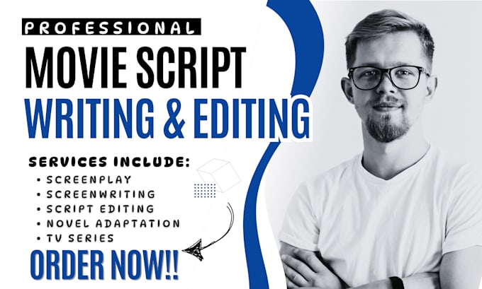 Do screenwriting short feature film movie script writing screenplay tv ...