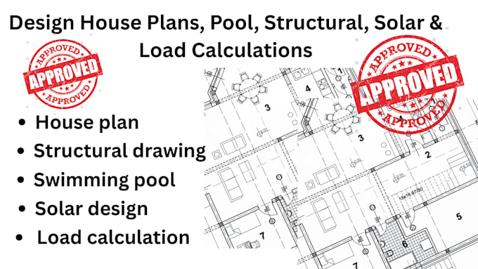 Design house plans, pool, structural, solar, load calculations by Engrr ...