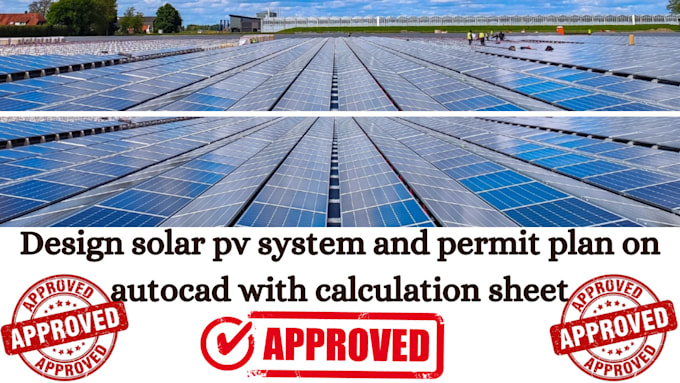 Design solar pv system and permit plan on autocad with calculation sheet by Engin_james | Fiverr