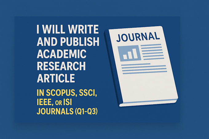 Get your cruixie research published in top q1 q2 scopus, ssci isi ieee journals by Engr_barnabas ...