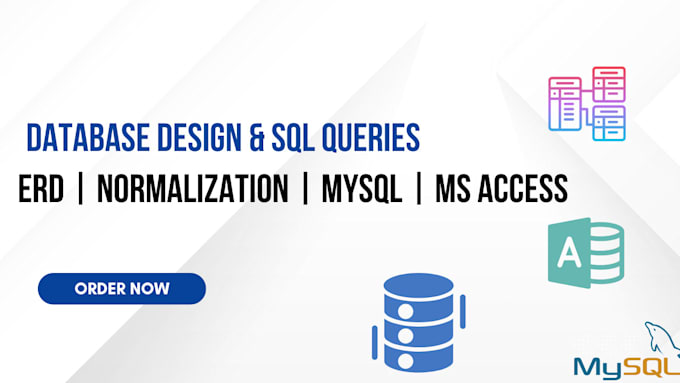 Database design, erd creation, normalization, sql queries in ms access mysql by Carsoneldad | Fiverr